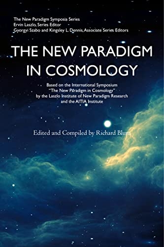 The New Paradigm in Cosmology (The New Paradigm Symposia Series ...